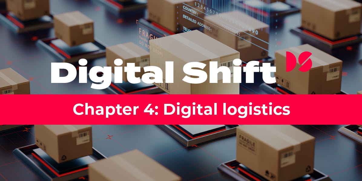 Digital Shift Report Q3 2021 Chapter 4 – Digital logistics
