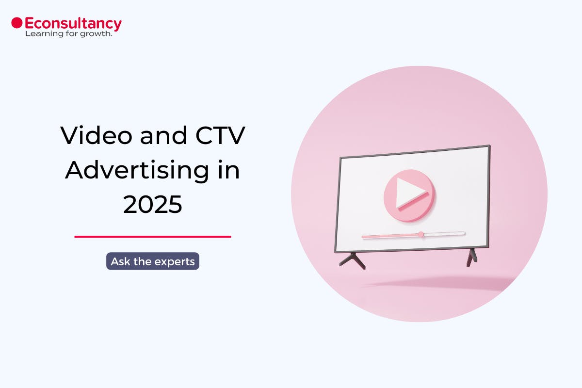 Video and CTV advertising in 2025: We ask the experts